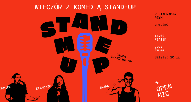 STAND-UP BRZESKO: GRUPA STAND ME UP + OPEN MIC - Evently